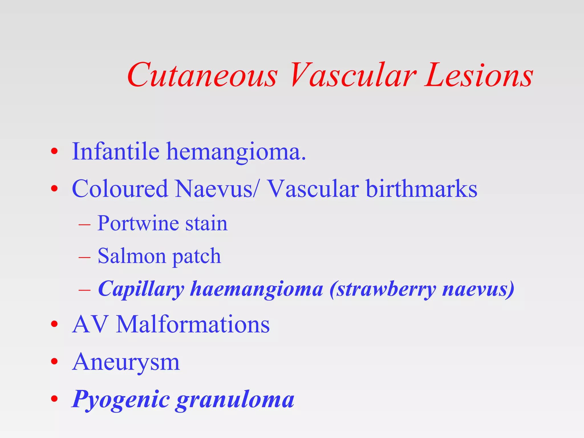 Cutaneous vascular lesions.pptx
