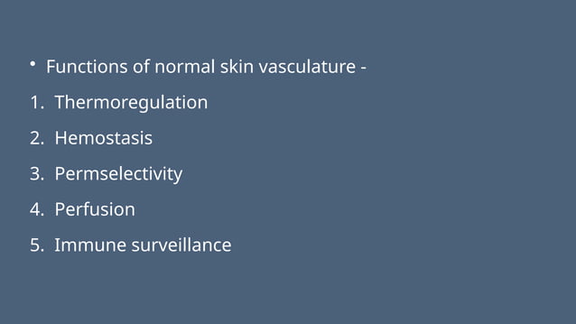 Cutaneous vasculature ( embryology, structure , functions ) | PPT