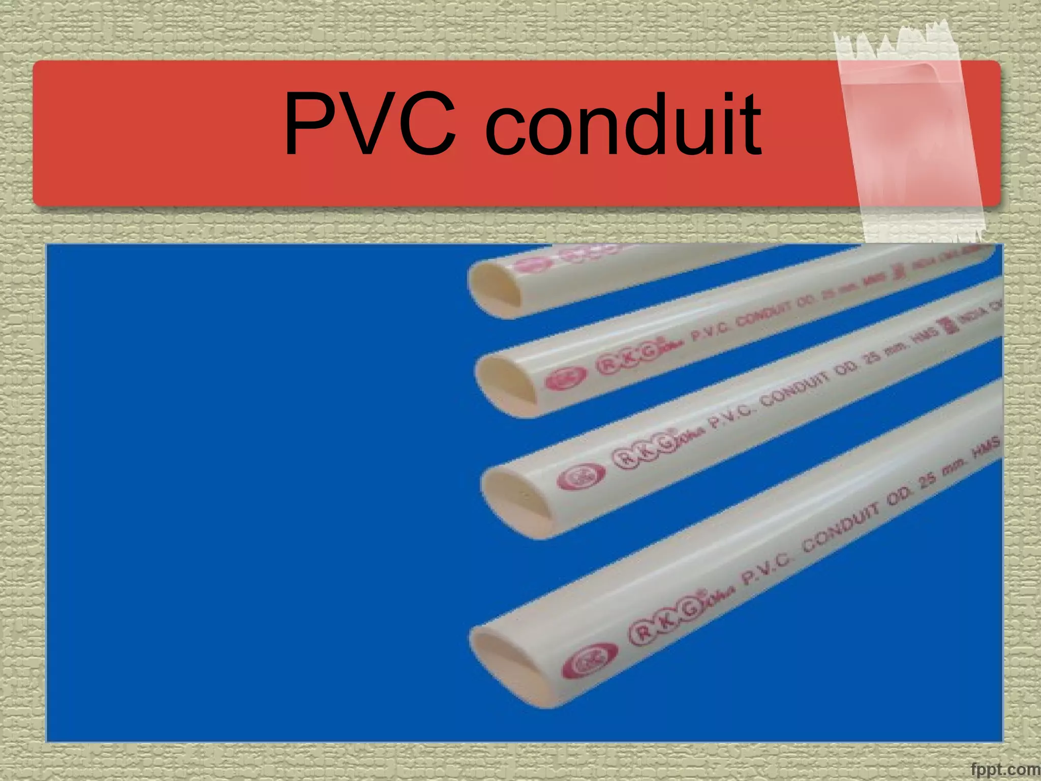 Cut bend and install PVC electrical conduits | PPT