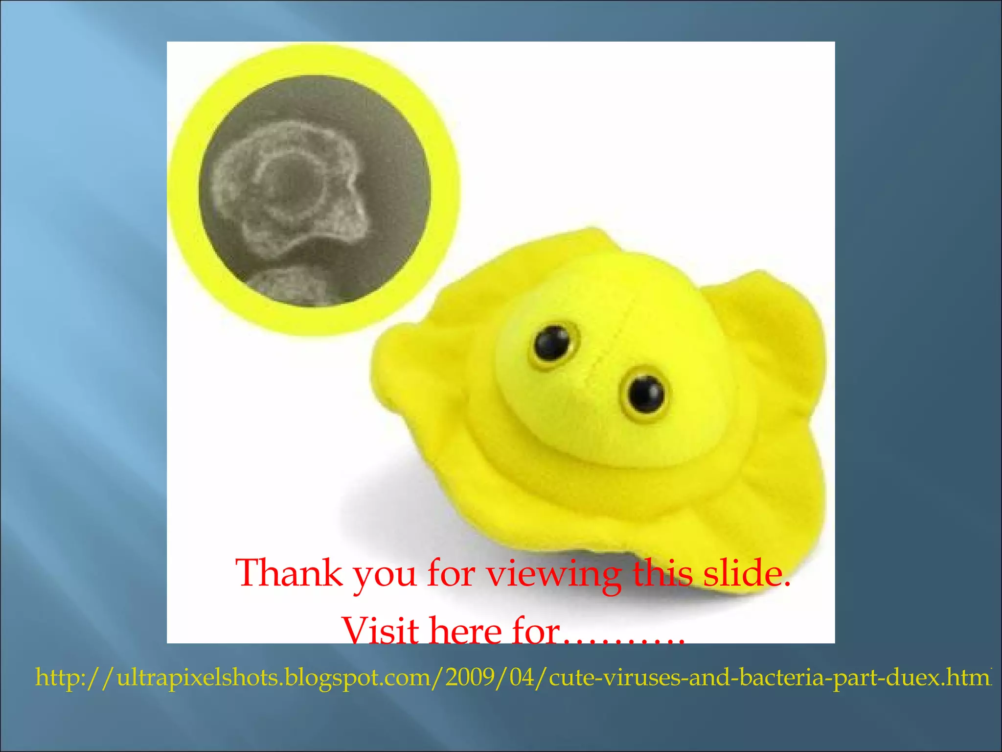 Cute Viruses And Bacteria Part Duex | PPT | Biological Sciences | Science