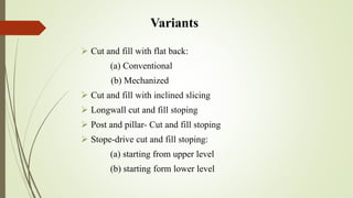 Cut & fill mining method | PPTX