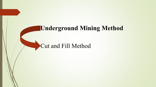 Cut & fill mining method | PPTX | Geology | Science