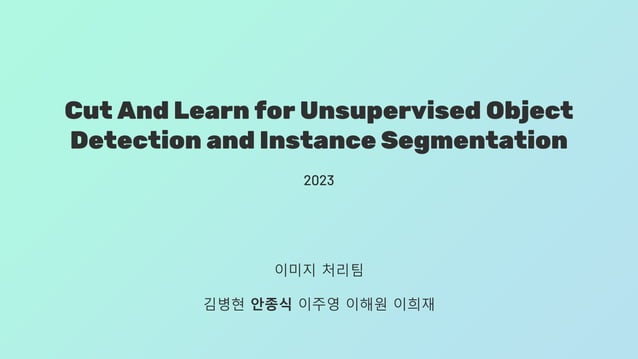 2023 Cut And Learn For Unsupervised Object Detection And Instance Segmentation Pdf