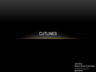 Cutlines | PPTX