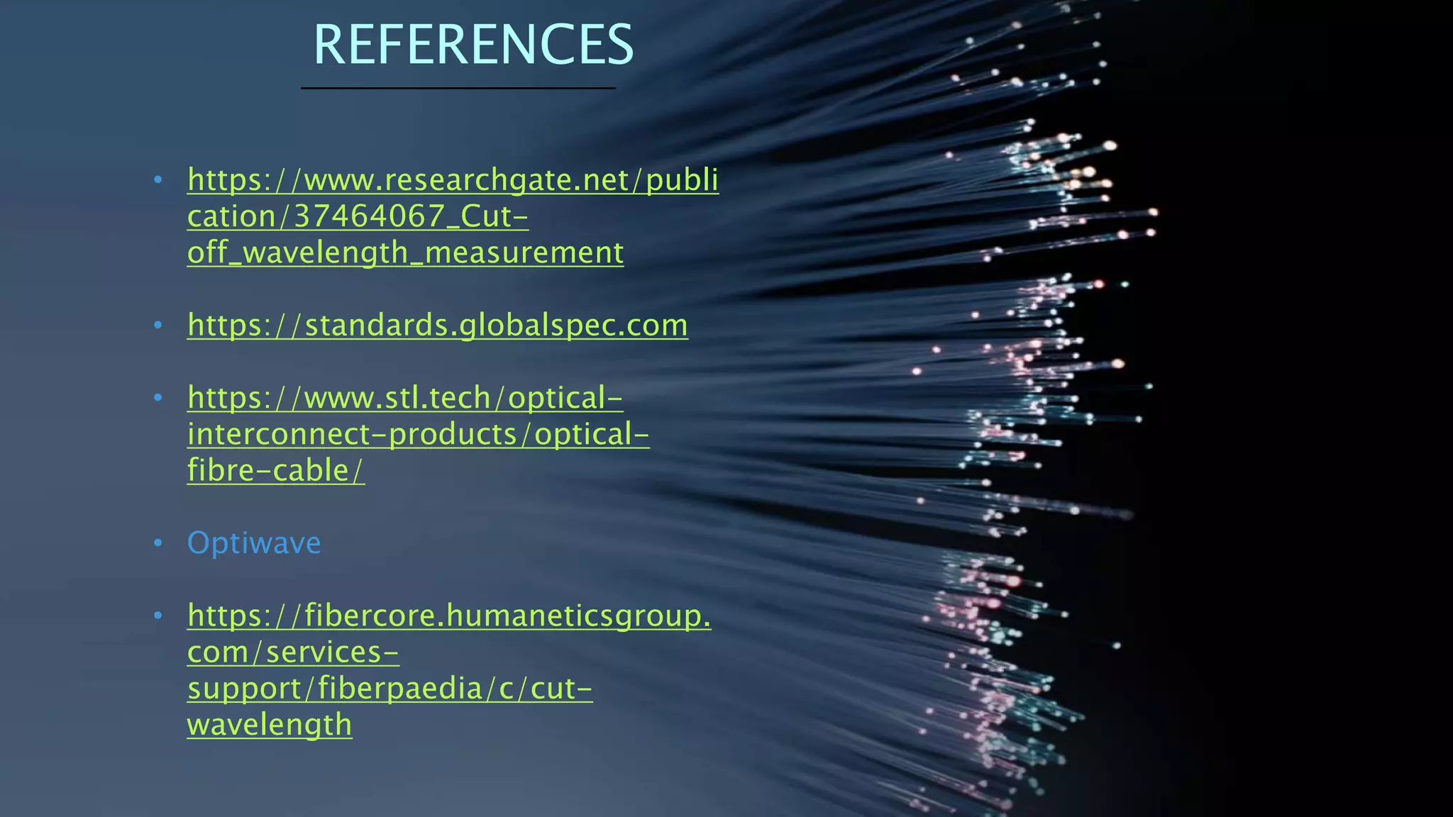 Cutoff Wavelength In Optical Fibre | PPTX