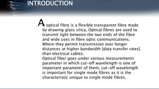Cutoff Wavelength In Optical Fibre | PPTX
