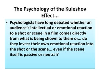 Cut or sequencing,kuleshov effect, colour in film , eastman | PPT