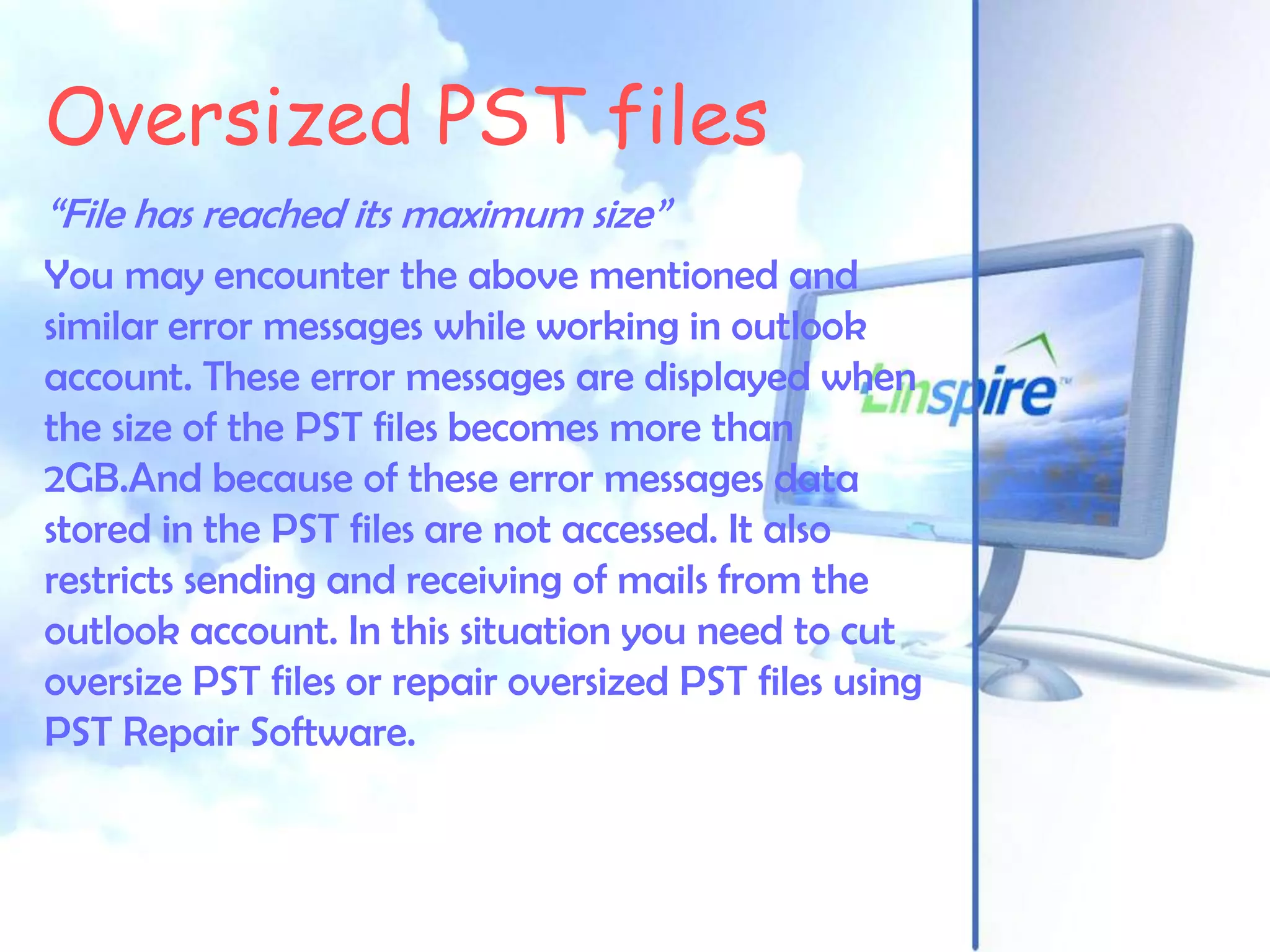 Repair oversize pst | PPTX