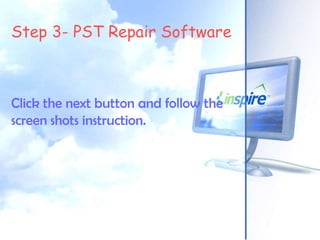 Repair oversize pst | PPT