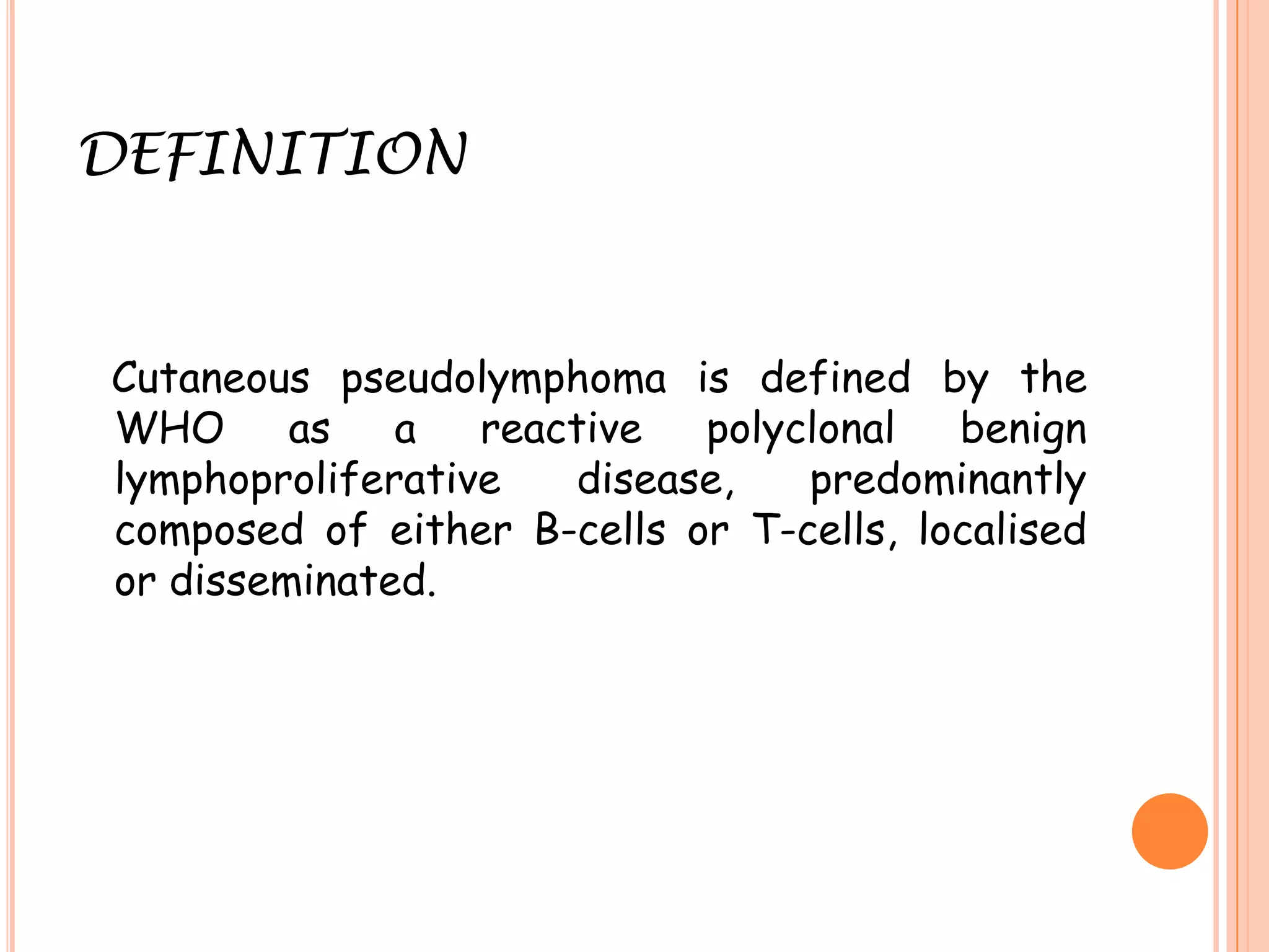 Cutaneous pseudolymphomas | PPTX