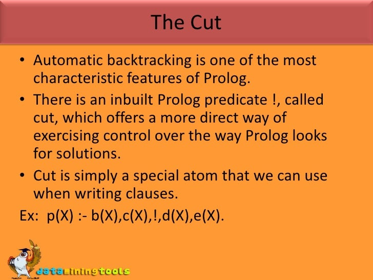 Prolog: Cuts And Negation In Prolog Prolog: Cuts And Negation In Prolog