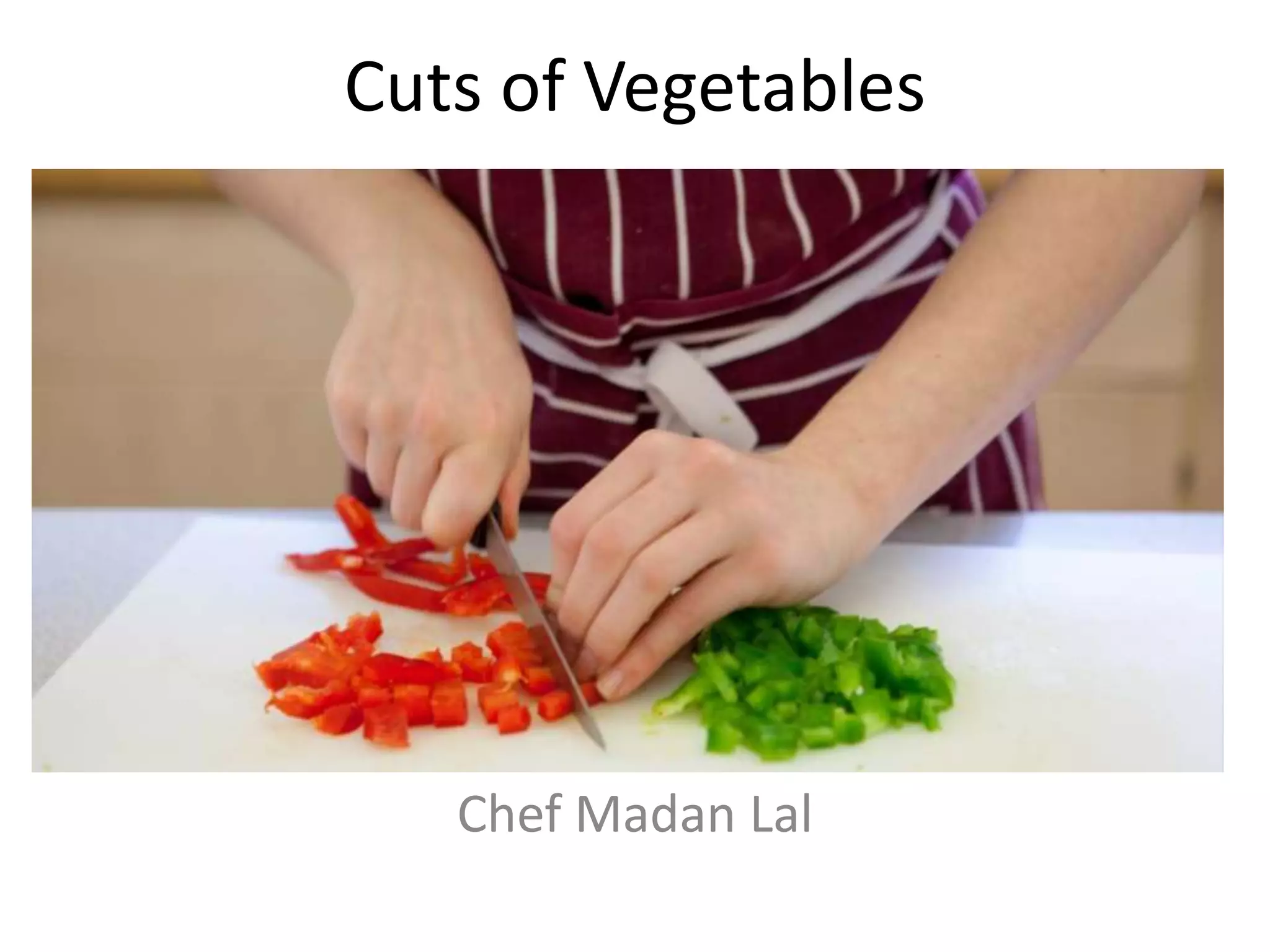 Cuts of veg | PPTX