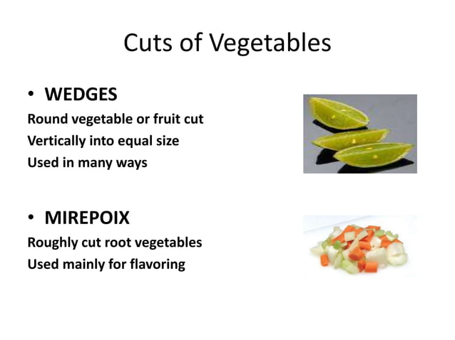 Cuts of veg | PPTX | Cooking | Food & Drink