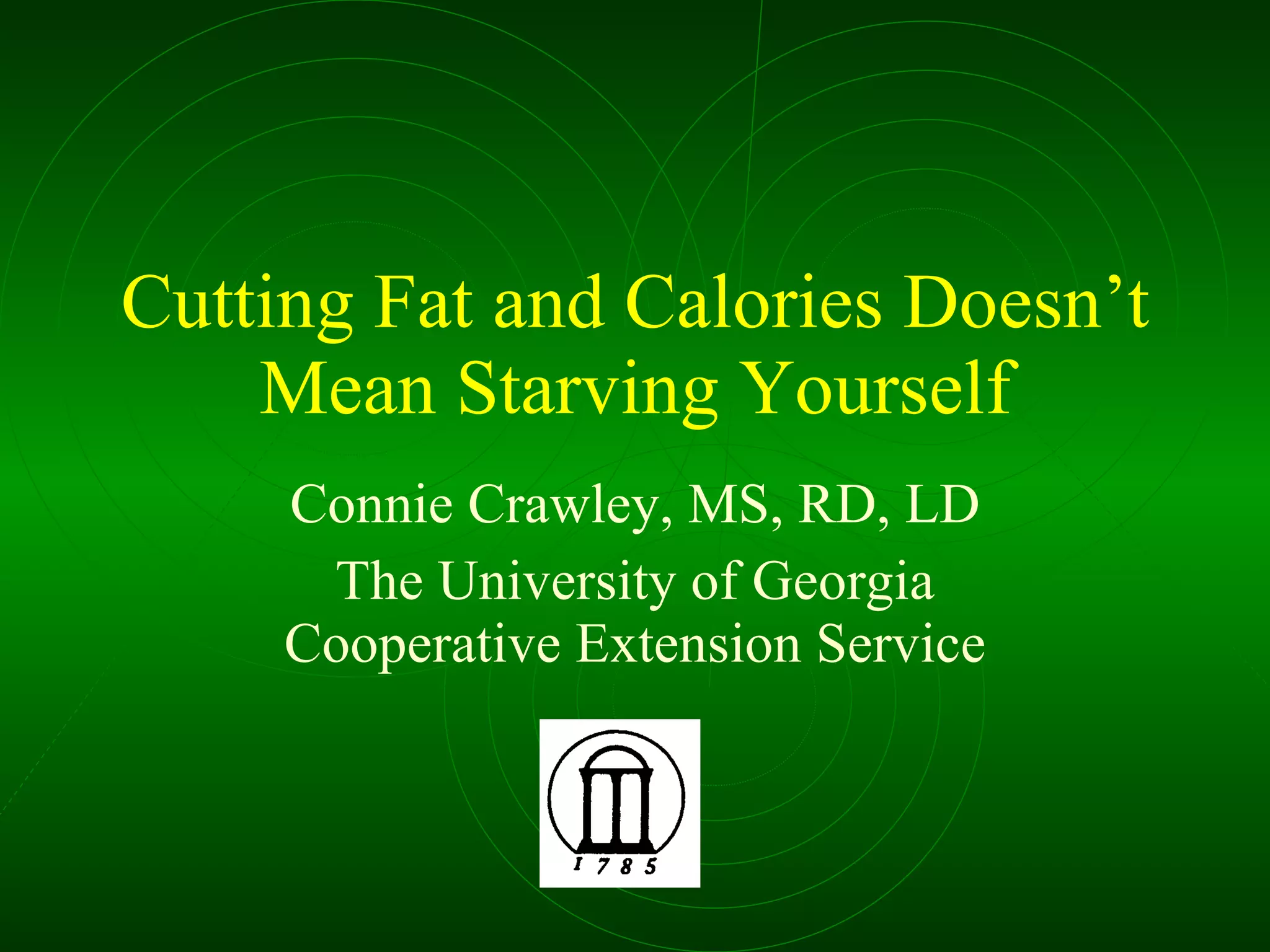 Cutting Fat And Calories Cut Down | PPT