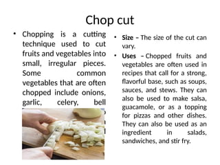 How to do cutting-techniques of vegetable and fruits.pptx