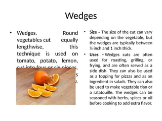 How to do cutting-techniques of vegetable and fruits.pptx