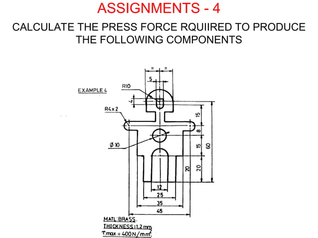Press Tool Design Cutting Force Calculation Force Ppt
