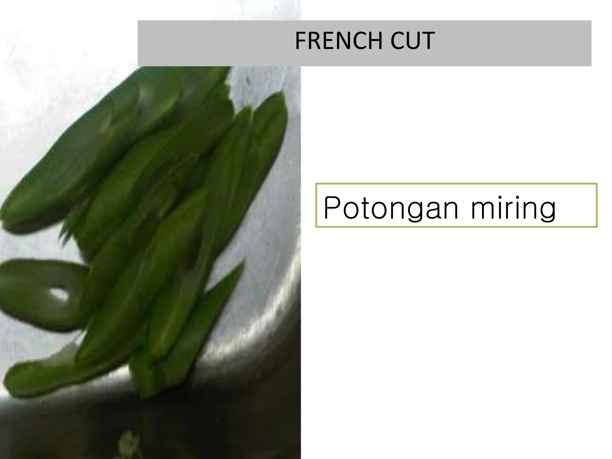 Cutting Method (teknik potongan sayuran ) | PPTX