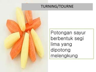Cutting Method (teknik potongan sayuran ) | PPTX