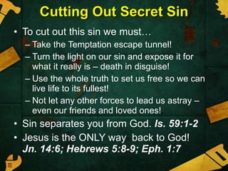 Cutting Out the Secret Sin | PPT