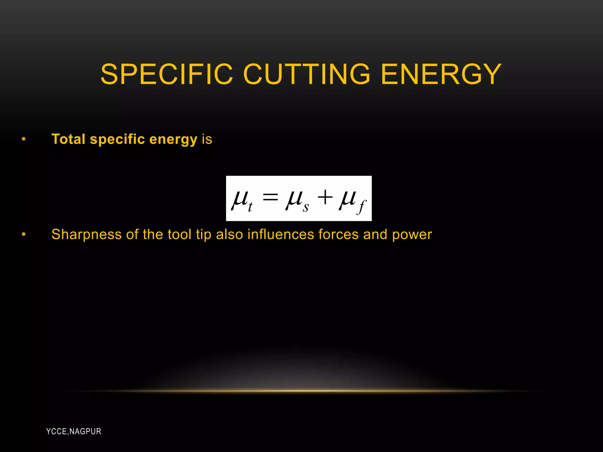 Cutting power & Energy Consideration in metal cutting | PPTX