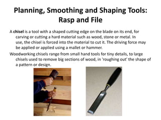 Cutting, smoothing, planning, shaping | PPTX
