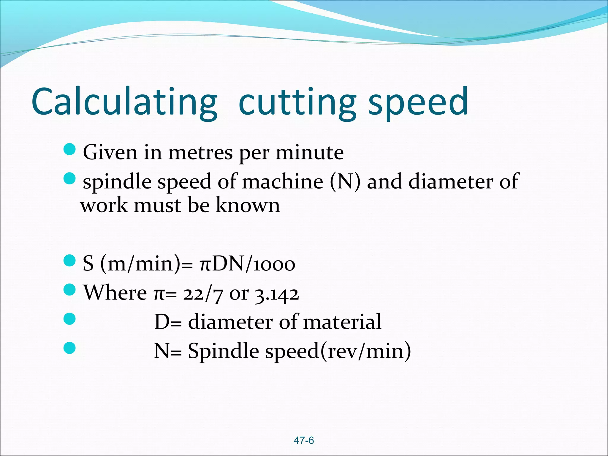 Cutting speed and feed | PPT