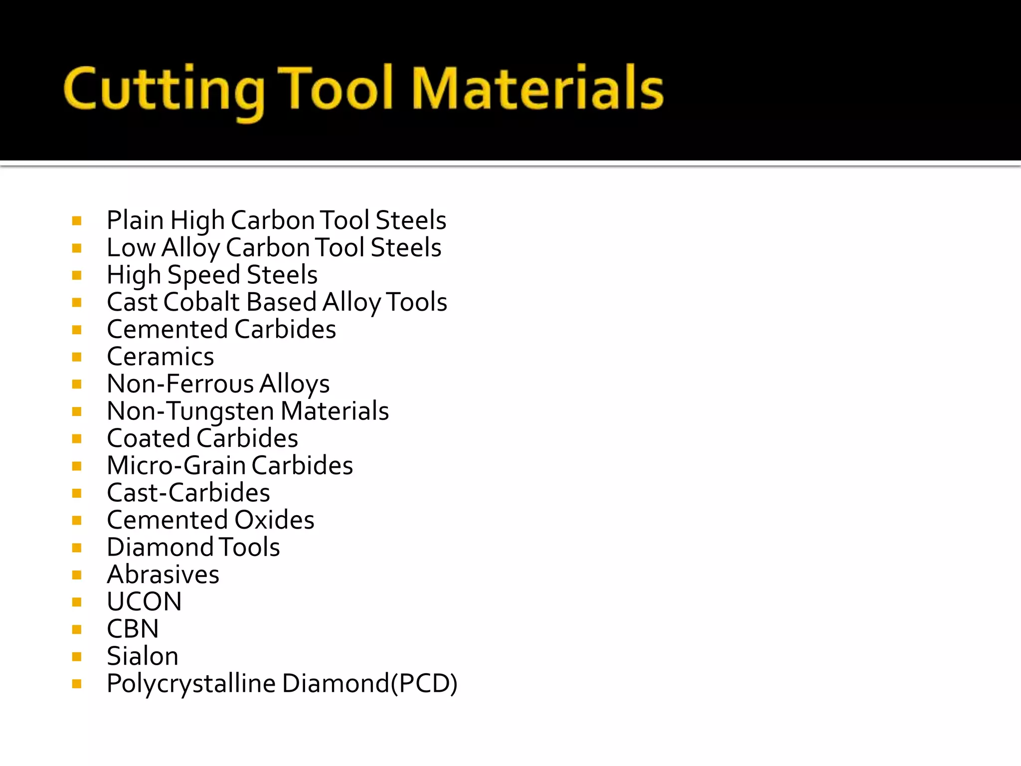 Cutting tool materials | PPTX