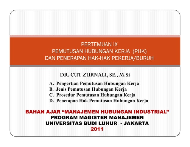 Cut Zurnali - Pemutusan Hubungan Kerja (PHK) dan Penerapan Hak-Hak ...