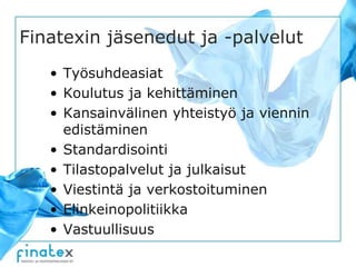 Finatex lyhyesti | PPTX