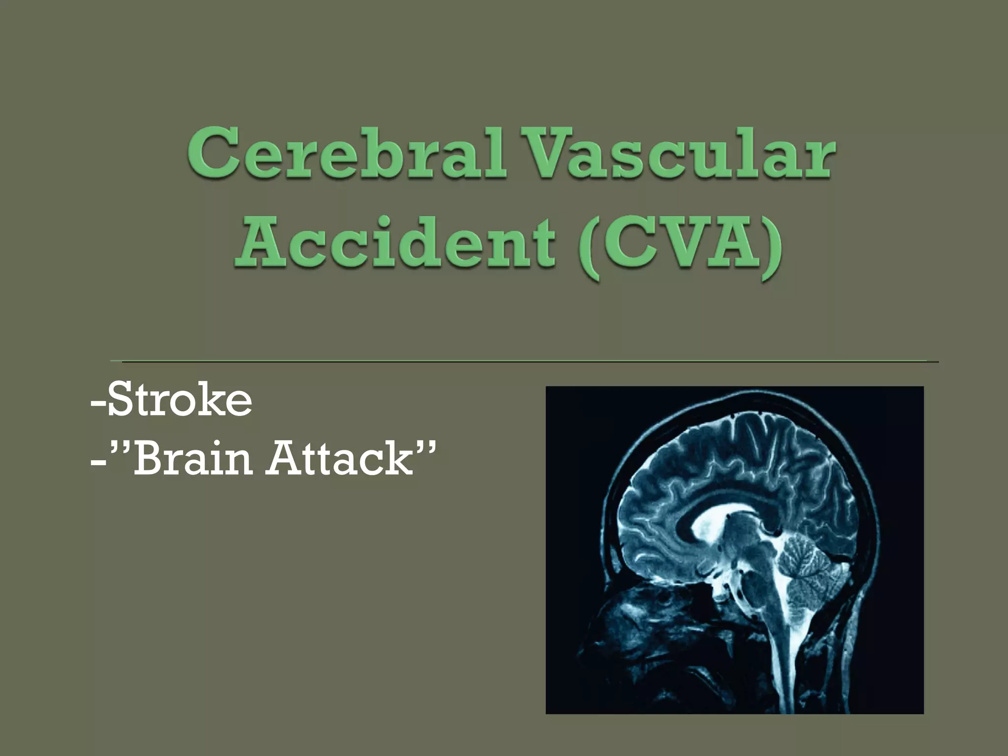 Cerebral Vascular Accident | PPT