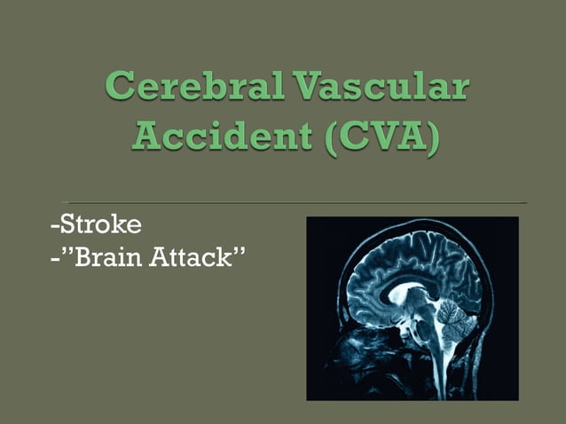 Cerebral Vascular Accident | PPT