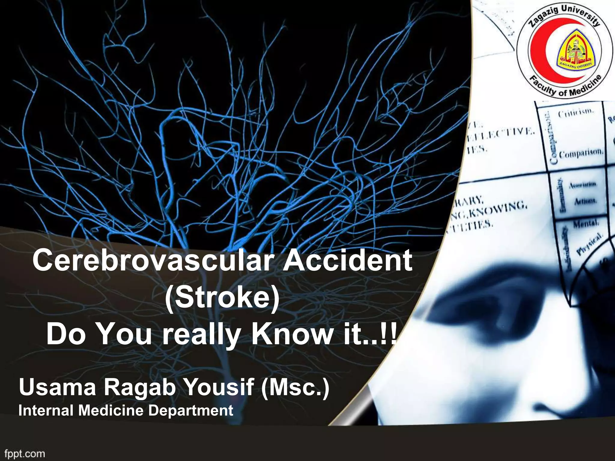 Cerebrovascular Accident | PPTX | Brain and Nervous System Disorders | Diseases and Conditions