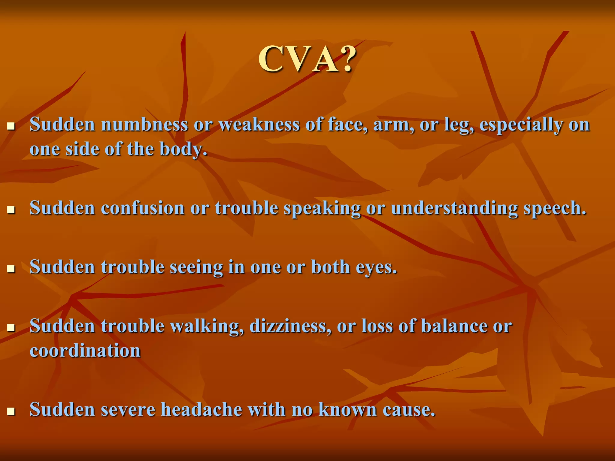 CVA.ppt | Brain and Nervous System Disorders | Diseases and Conditions
