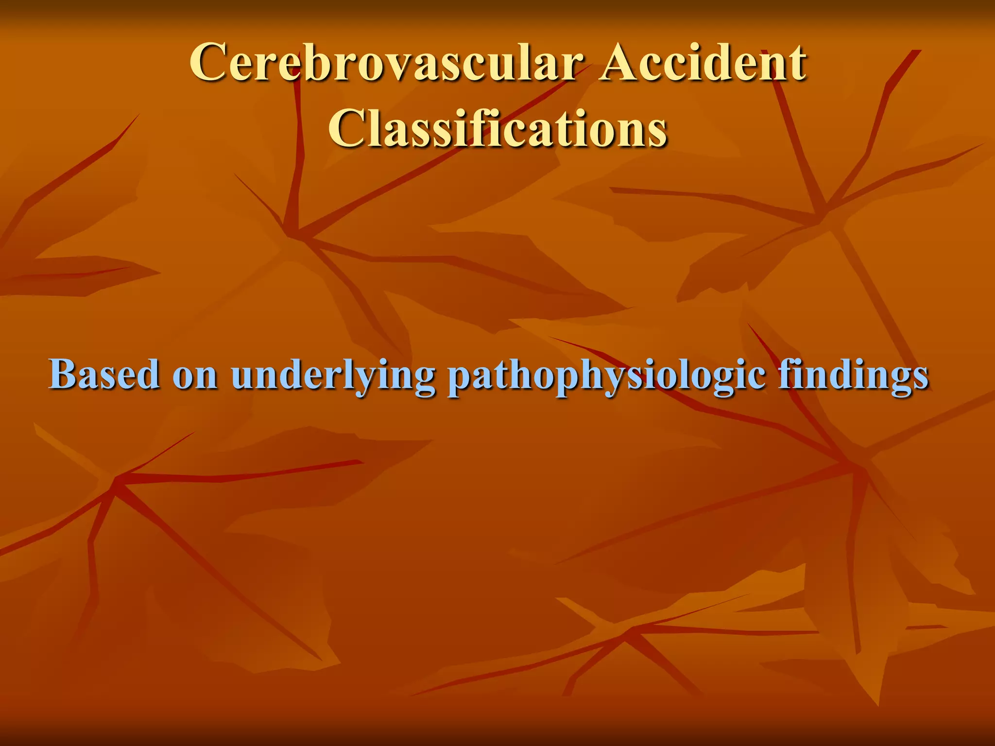 CVA.ppt | Brain and Nervous System Disorders | Diseases and Conditions