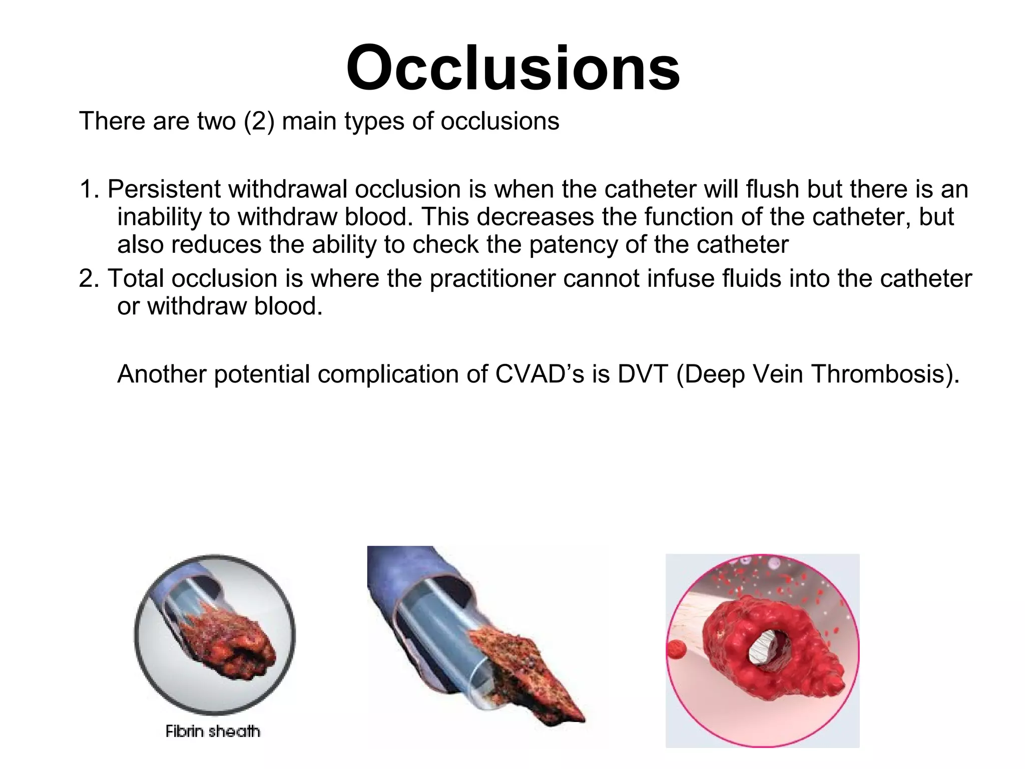 CVAD Management, Care and Maintenance (Radiology Nursing) | PPT