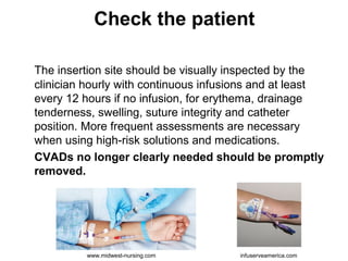 CVAD Management, Care and Maintenance (Radiology Nursing) | PPT