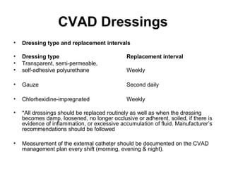 CVAD Management, Care and Maintenance (Radiology Nursing) | PPT