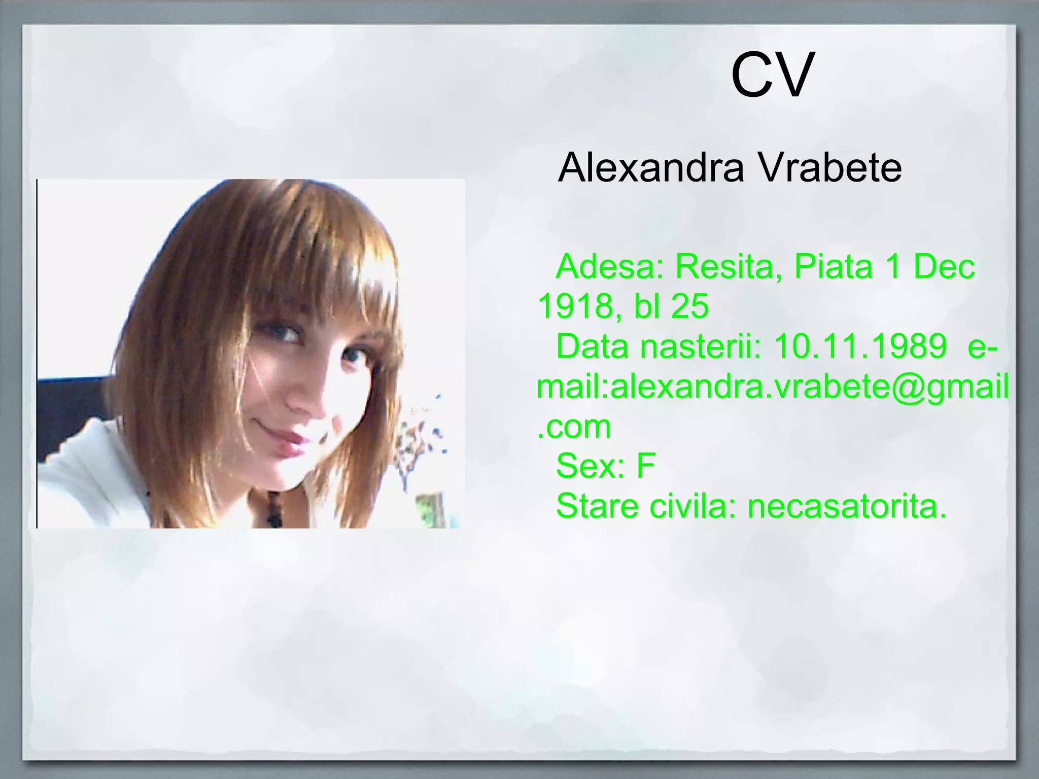 Cv Alexandra Vrabete | PPT