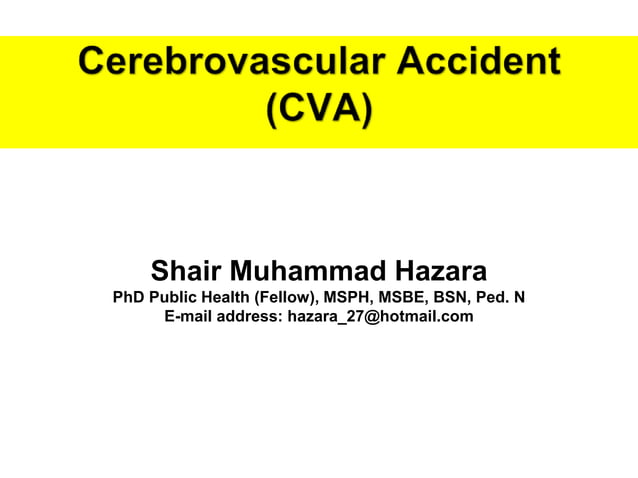 CVA and its causes and sign , symptoms treatment | PPTX