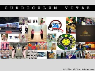 Curriculum Vitae Alfina Subiantoro (MC) | PPTX