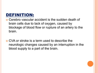 cvasah-200509063331.pptx cerebro vascular accidents | PPTX