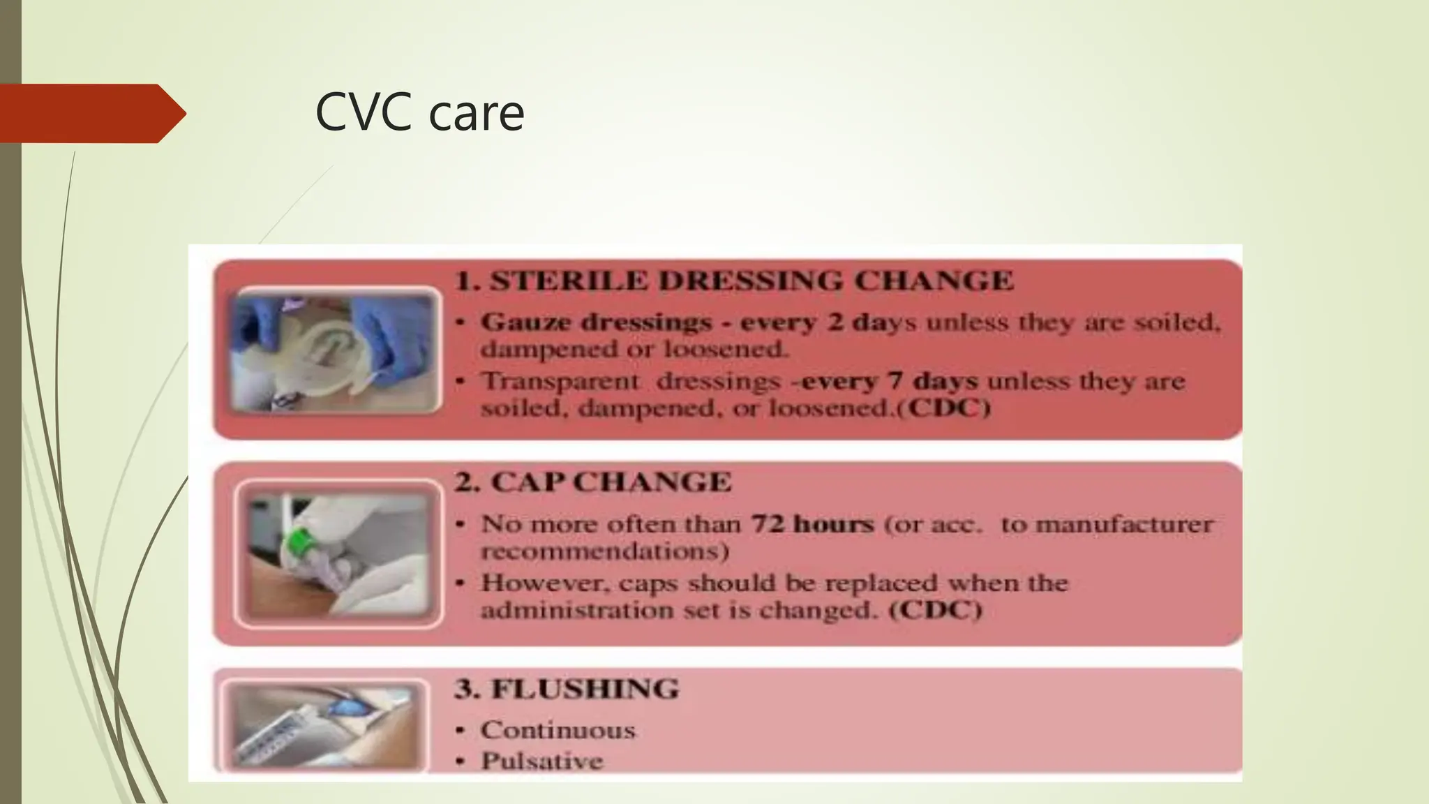 Central Venous Catheter Care - Central Line Associated Blood Stream Infection Prevention | PPTX
