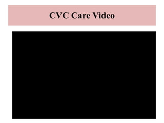 Central Venous Catheter Care- A Nursing skill | PDF