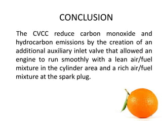 COMPOUND VORTEX CONTROLLED COMBUSTION (CVCC) | PPTX