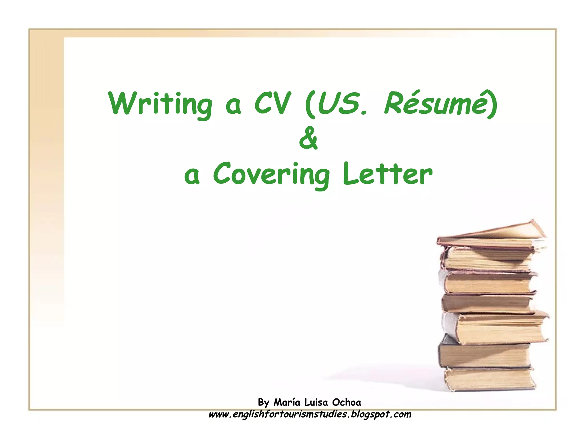 Cv & covering letter | PPT | Resume Writing and Advice | Job Search
