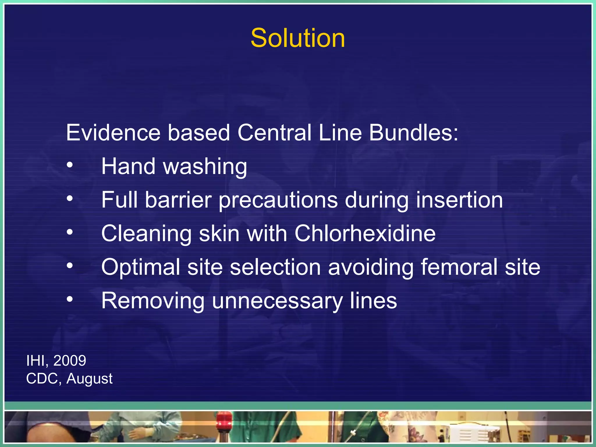 Preventing Catheter Associated Bloodstream Infection | PPT