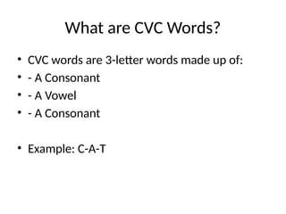 CVC_Words_Presentation.pptx......................... | PPTX