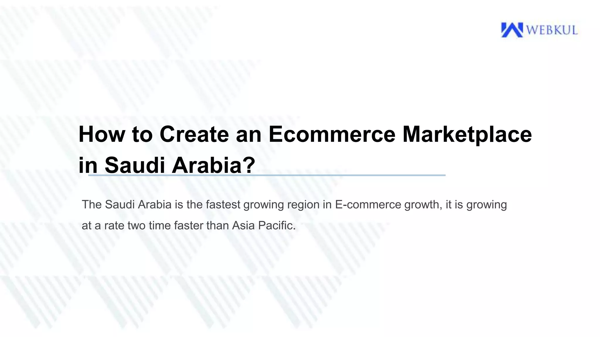 How To Create An Ecommerce Marketplace In Saudi Arabia? | PPTX ...
