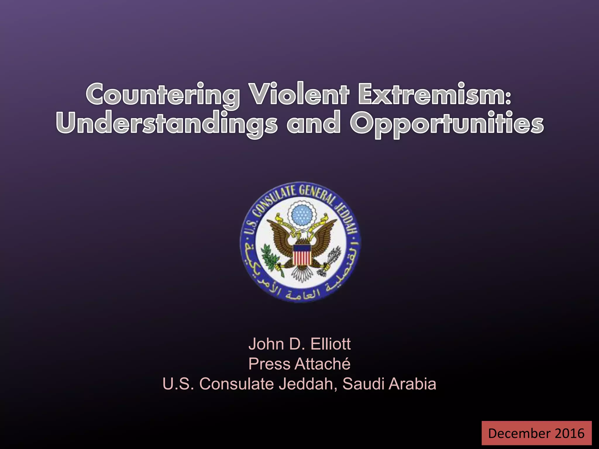 Countering Violent Extremism: Understandings and Opportunities | PPT
